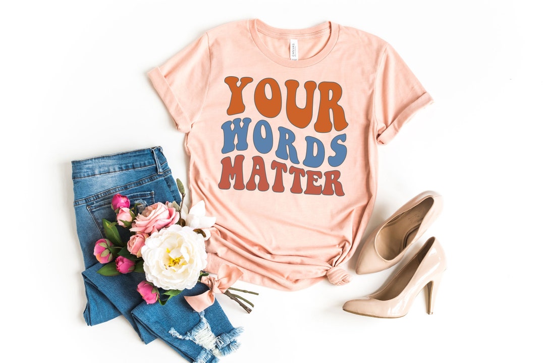 Your Words Matter Shirt, Speech Therapy Shirt, Speech Pathologist Shirt ...