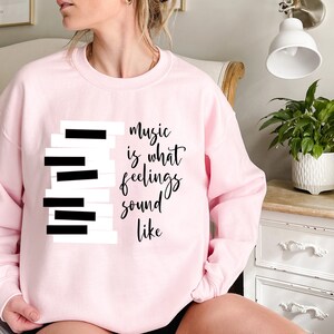 Music Sweatshirt, Music Hoodie,what Feelings Sound Like Music Lover ...