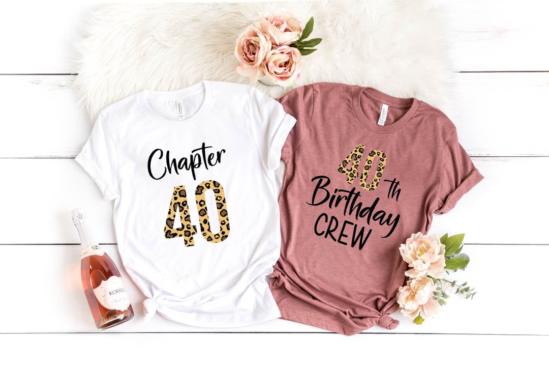 40th Birthday Shirt, 40th Birthday Shirt Women, 40th Birthday Shirts ...