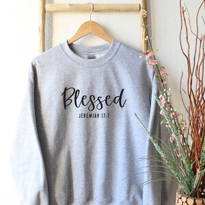 Blessed Sweatshirt Christian Sweatshirt Blessed Jeremiah | Etsy