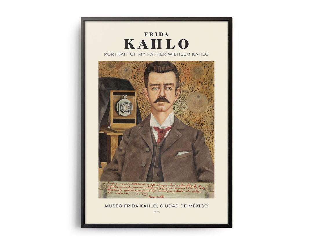 Frida Kahlo Portrait of My Father Wilhelm Kahlo Mid-century Art Poster ...