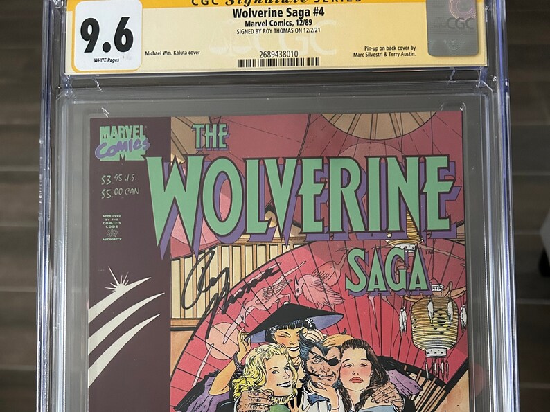 9.6 CGC Signature Series, 1989’s Wolverine Saga #4 Signed by Roy Thomas ...
