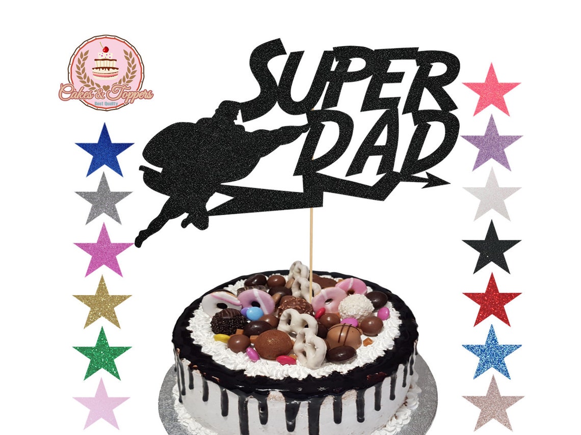 Super Dad Glitter Cake Topper Party Decoration Happy Birthday - Etsy