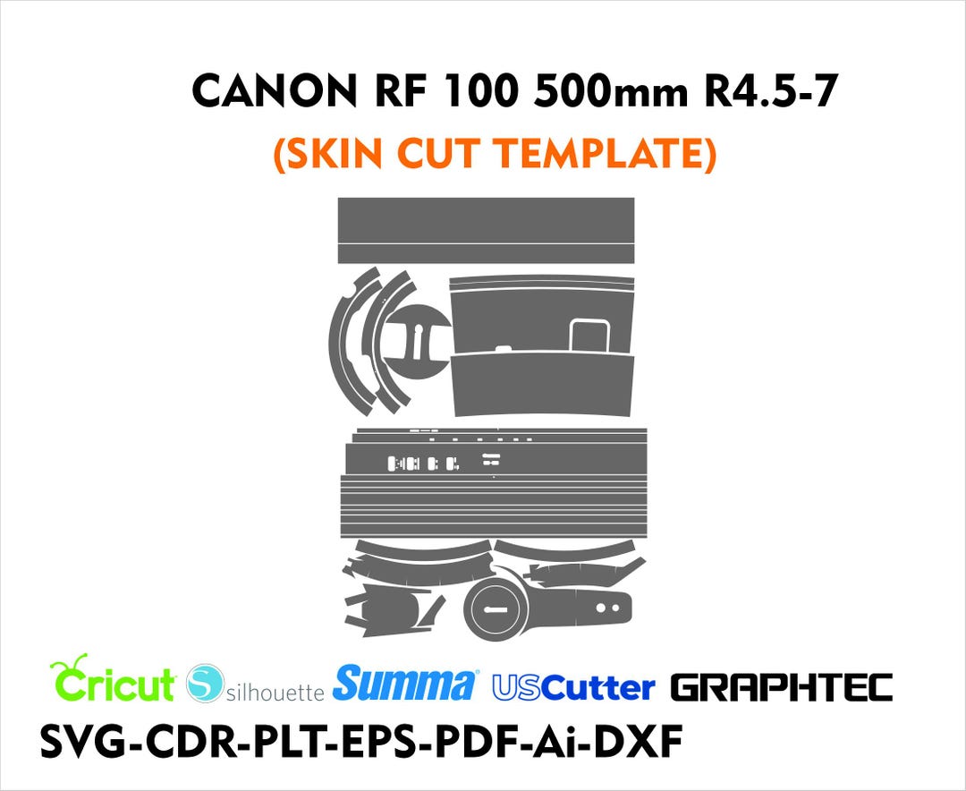 CANON RF 100 500mm R4.5 7 Skin Cut File Skin Vector Template - Etsy