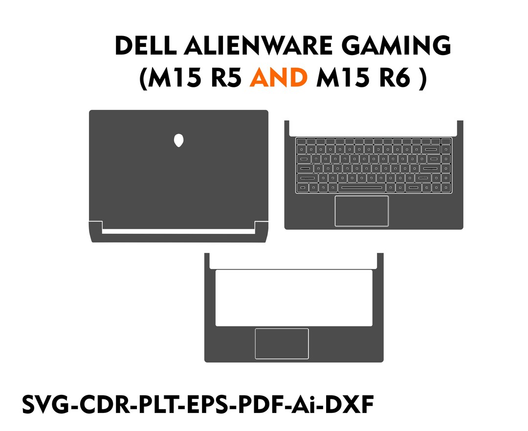 Dell Alienware Gaming M15 R5 and M15 R6 Skin Cut File - Etsy