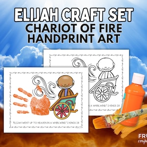 Elijah and the Chariot of Fire Handprint Art Set, the Story of Elijah ...