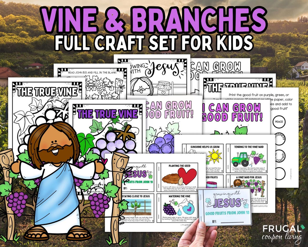 Vine and Branches Crafts for Kids, Grape Set the True Vine + Fruits of ...