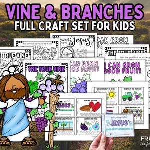 Vine and Branches Crafts for Kids, Grape Set the True Vine + Fruits of ...