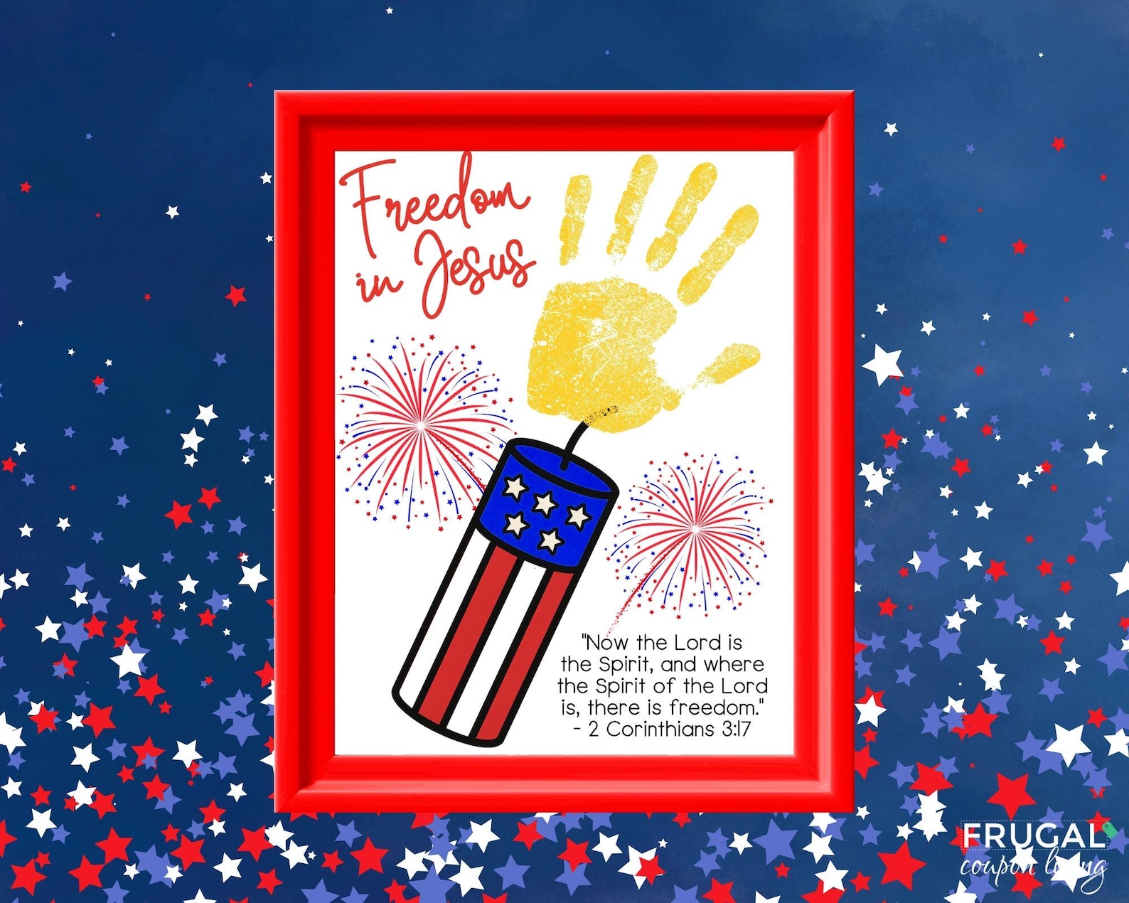 Freedom in Jesus Bible Craft for July 4th, Patriotic Handprint Art ...