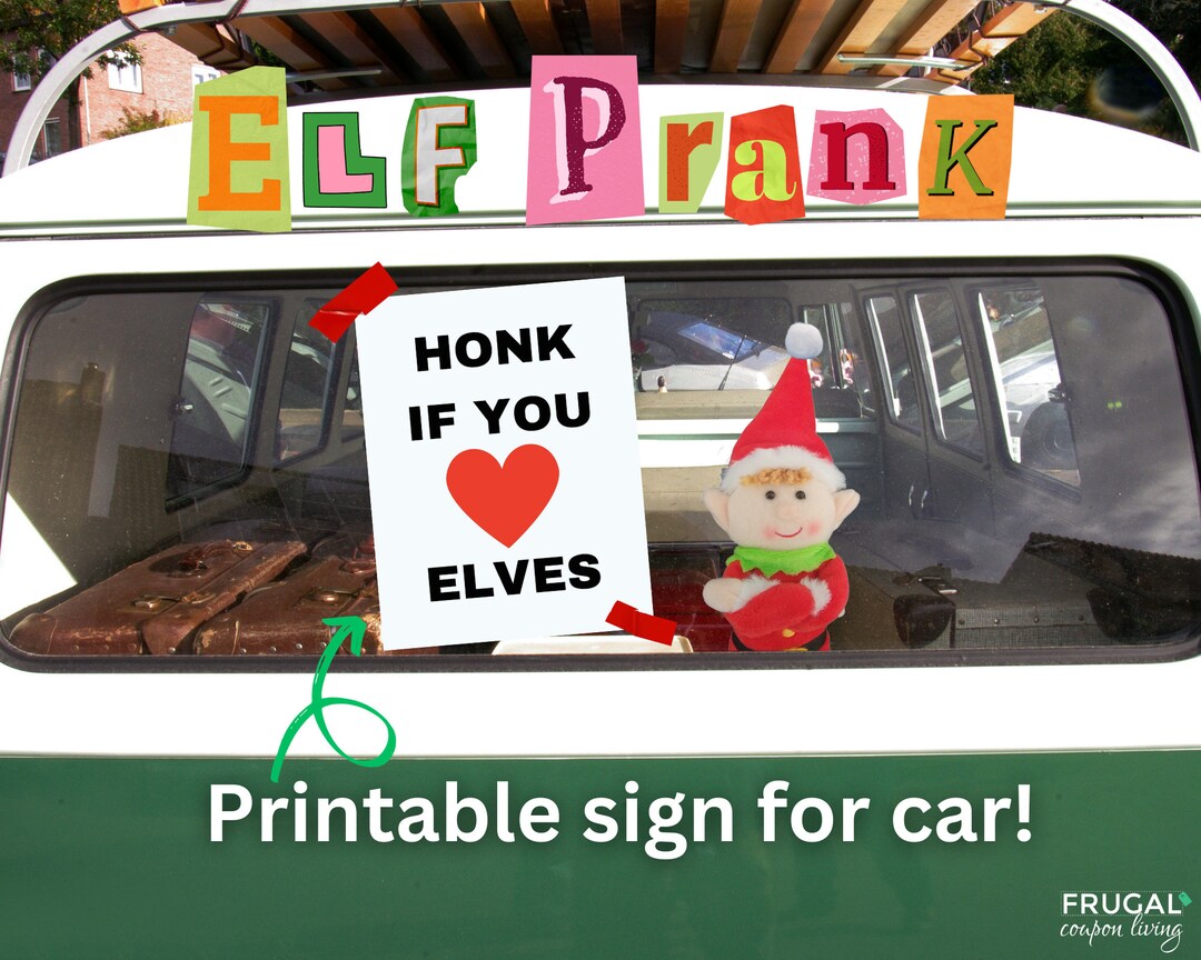 Elf Prank - Christmas Honk If You Love Elves Printable | Funny Elf Idea ...