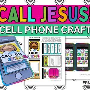 Call on Jesus Cellphone Craft Printable, Talking to Jesus Cell Phone ...