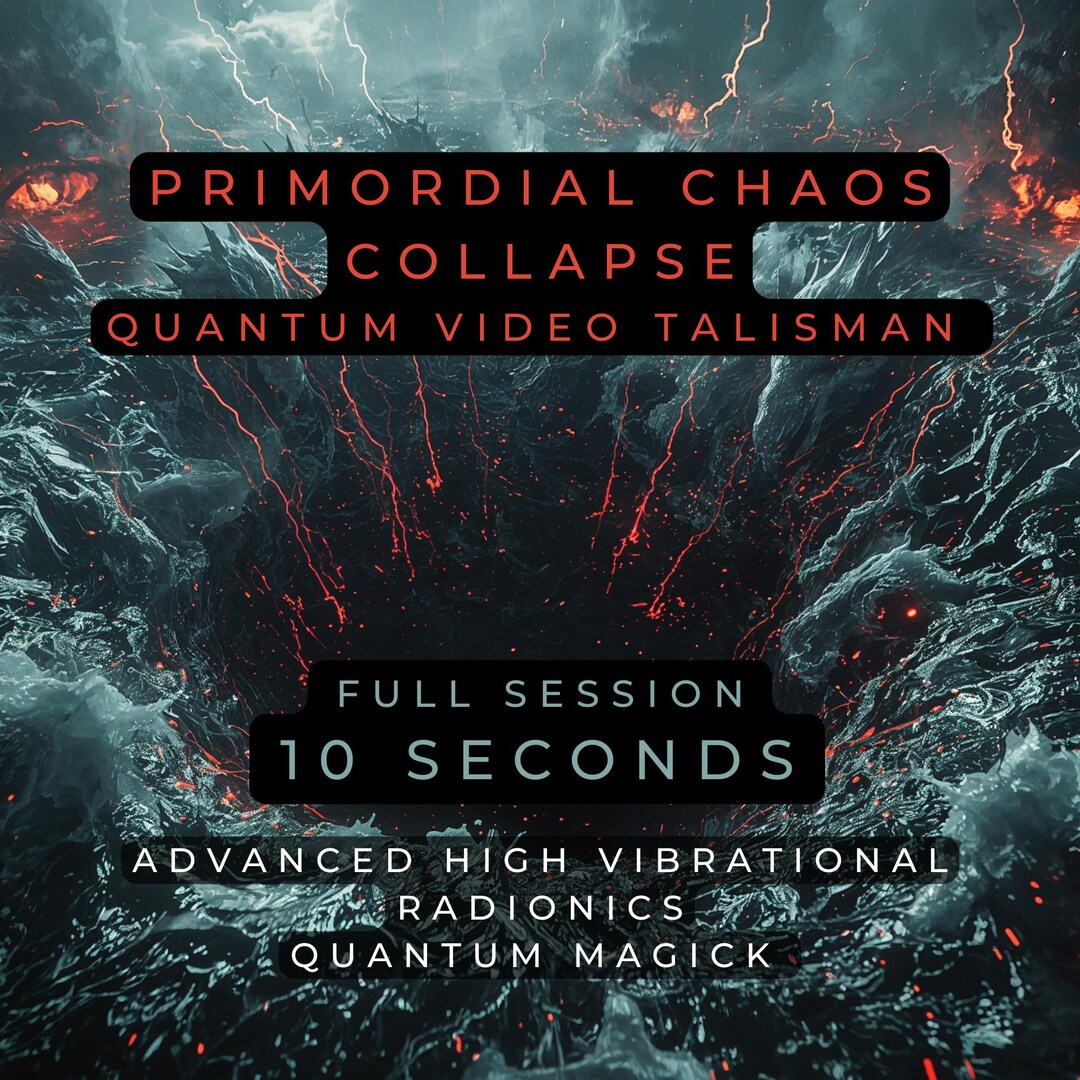 Primordial Chaos Collapse Quantum Talisman: Psionic Radionics (digital ...