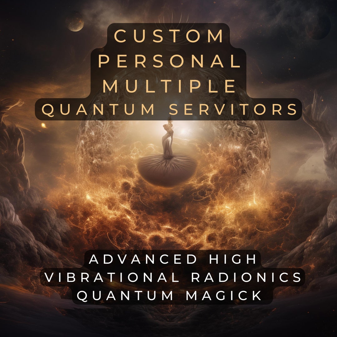 Custom Radionic Quantum Magick Servitors: Personalized Astral Entity - Etsy