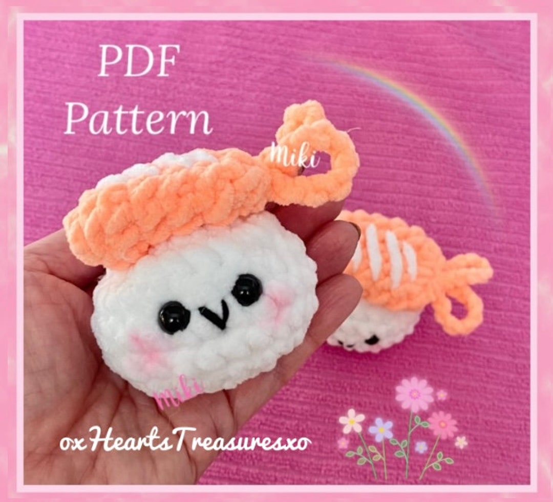 PDF PATTERN Sushi Shrimp Crochet Pattern, Cute Crochet Sushi Plush, Shrimp Sushi Amigurumi ...