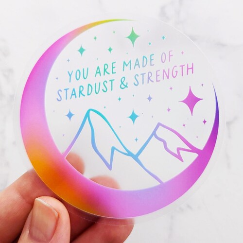 You Are Made of Stardust Holographic Sticker / Holo Stardust - Etsy