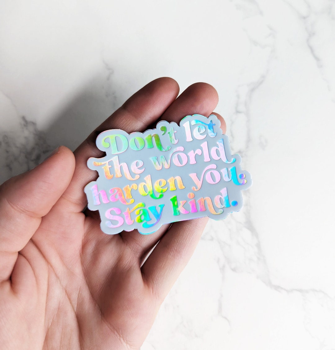 NEW! "stay Kind" Holographic Kindness Sticker for Car, Laptop, Water ...