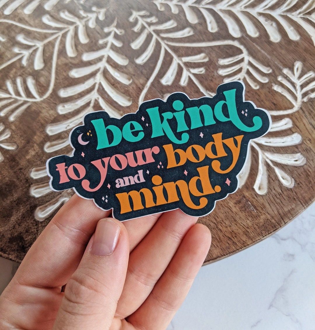 Be Kind to Your Body & Mind Retro Aesthetic Sticker Mental Health, Self ...