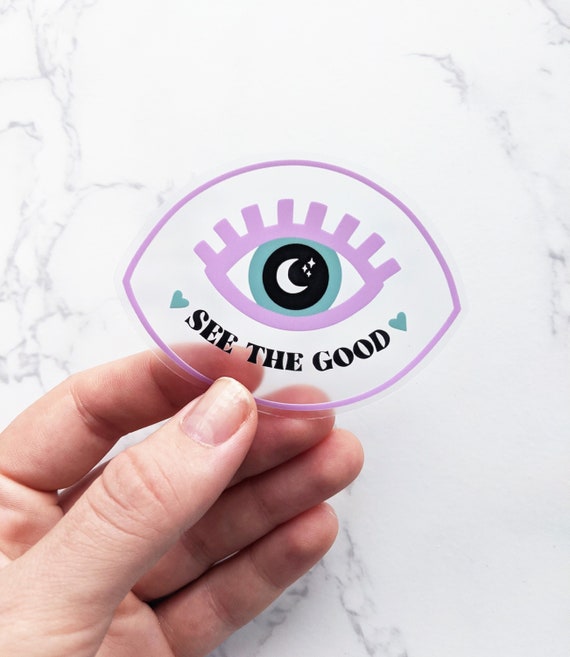 SEE THE GOOD Cute Eye Sticker Positive Feel Good Sticker for | Etsy