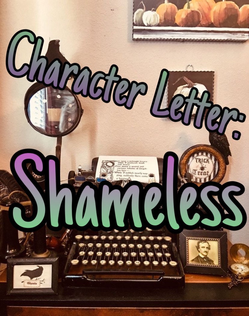 Shameless Character Letter - Etsy