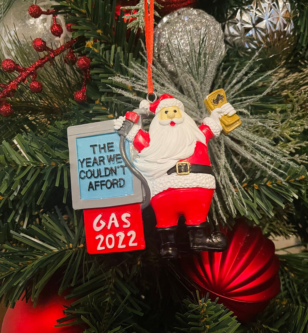 2022 Funny Santa Gas Price Ornament. the Year We Couldnt Afford Gas - Etsy
