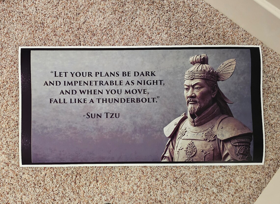Sun Tzu Quote Poster 12" X 24" “let Your Plans Be Dark and Impenetrable ...