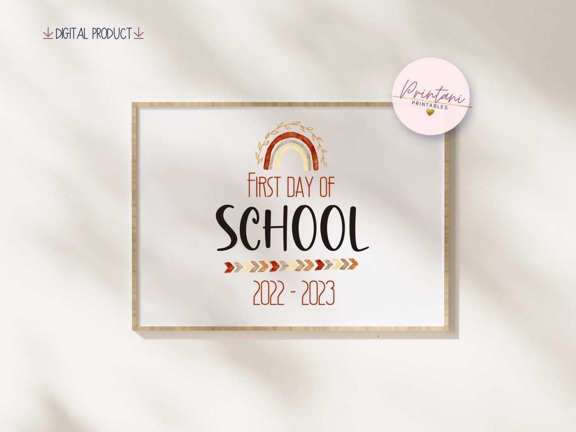 PRINTABLE First Day of School Sign, Boho Rainbow First Day of School ...