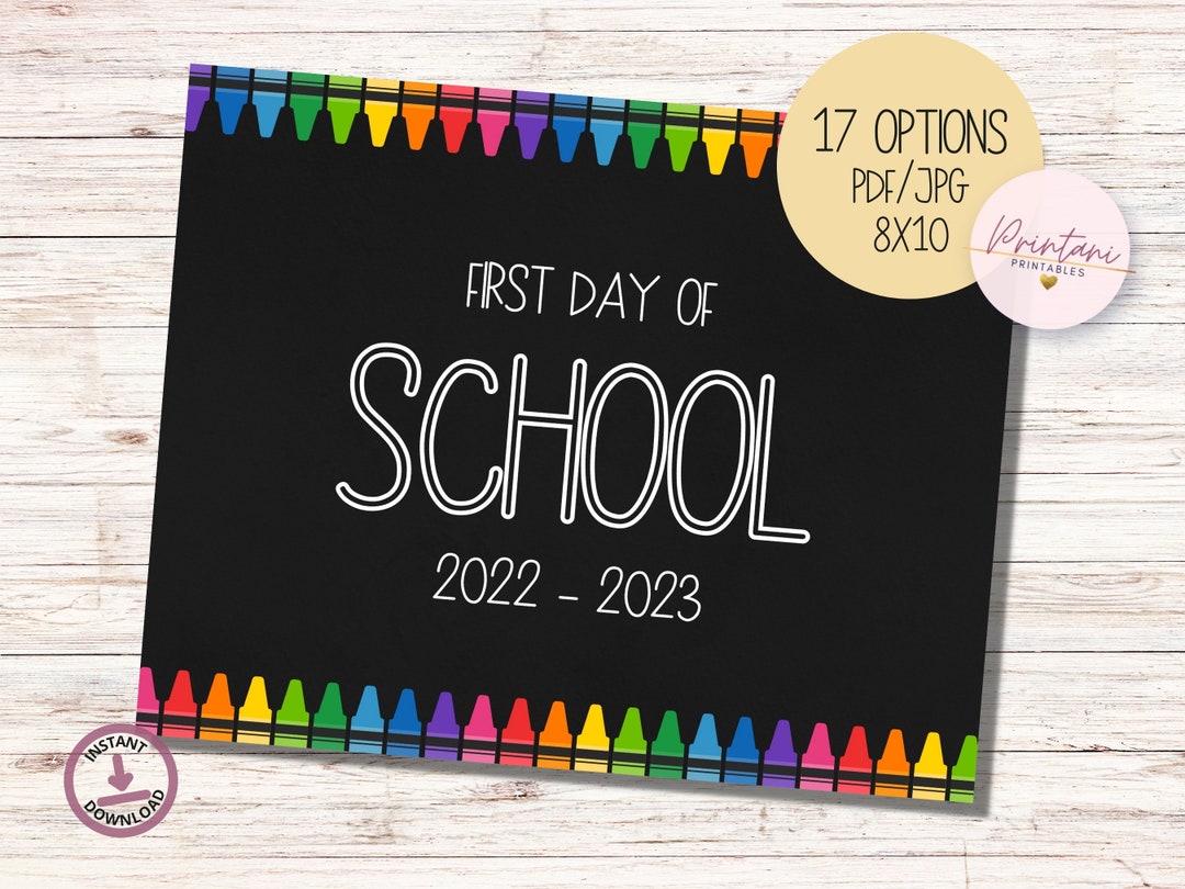 PRINTABLE First Day of School Simple Chalkboard Sign 2022, Last Day of ...