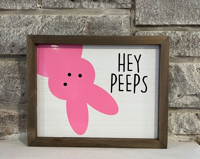 Hey Peeps, Easter Sign, Home Decor, Easter Decor, Wooden Sign, Easter ...