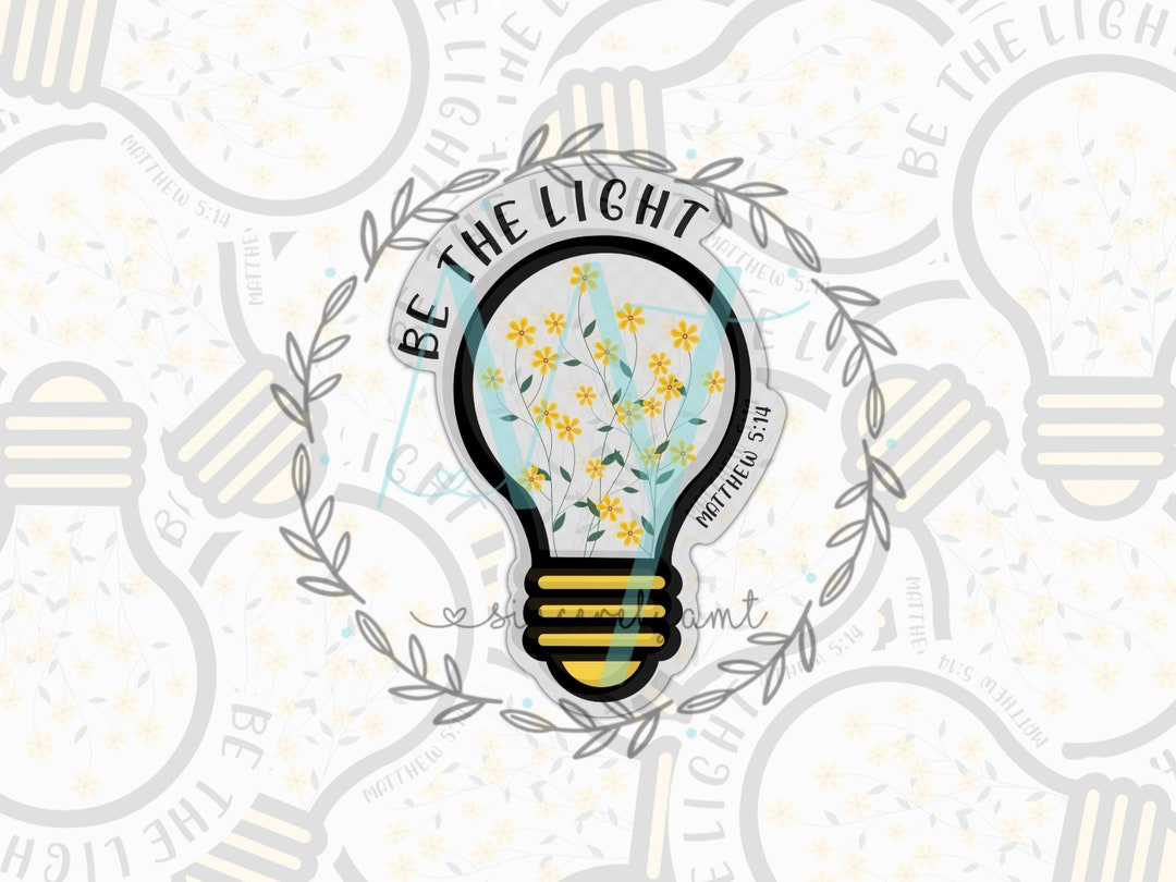 Be the Light Scripture Sticker Inspirational Bible Quote Decal ...