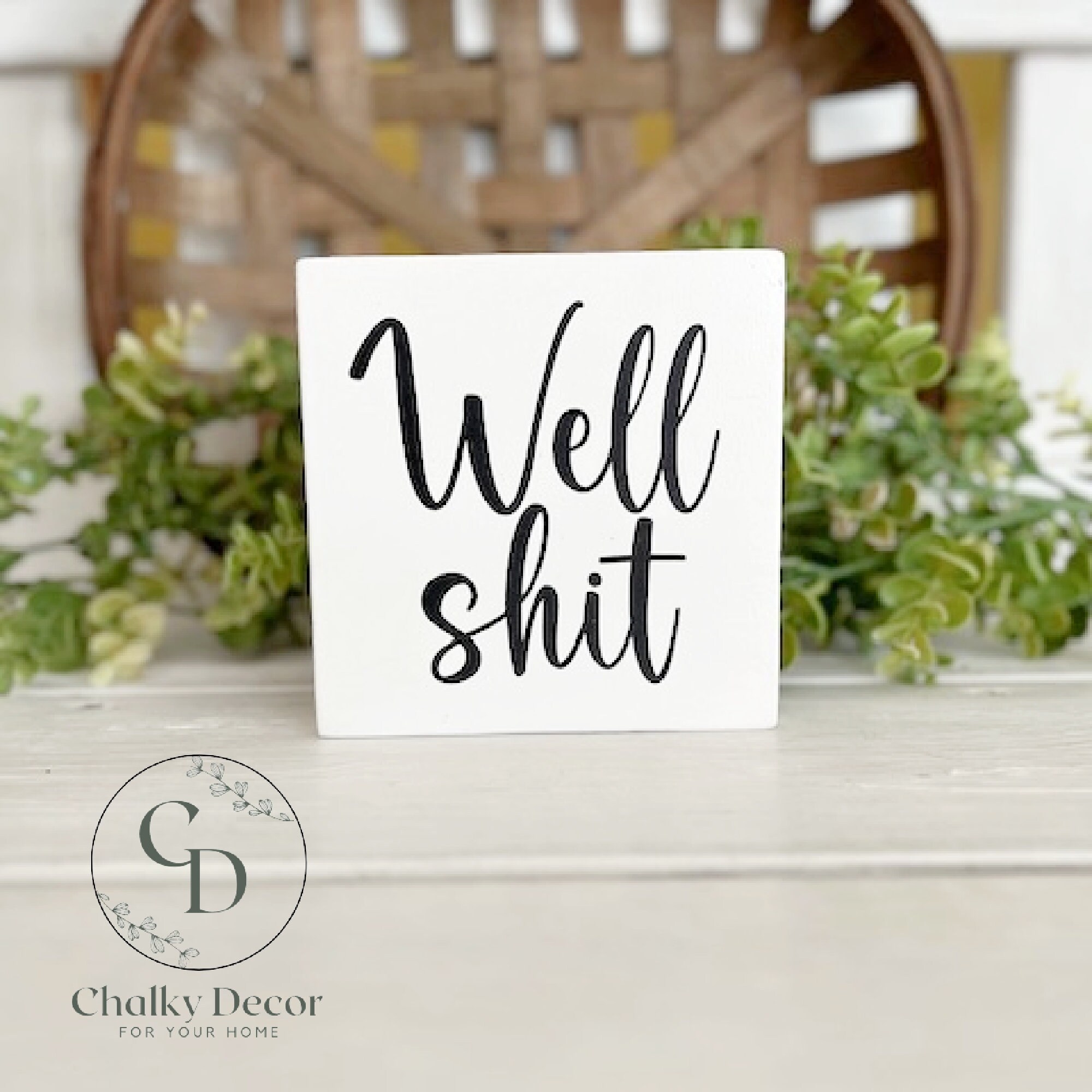 Well Shit Funny Sign, Farmhouse Style Wood Shelf Sitter, Mantle Decor ...