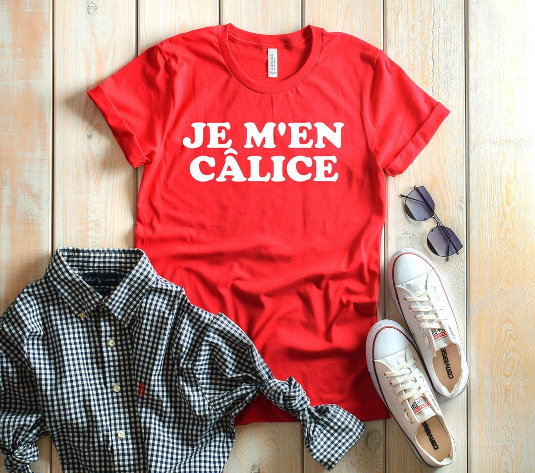 J'men Calisse T-shirt, Funny French Canadians Quebec Slogan Tee ...