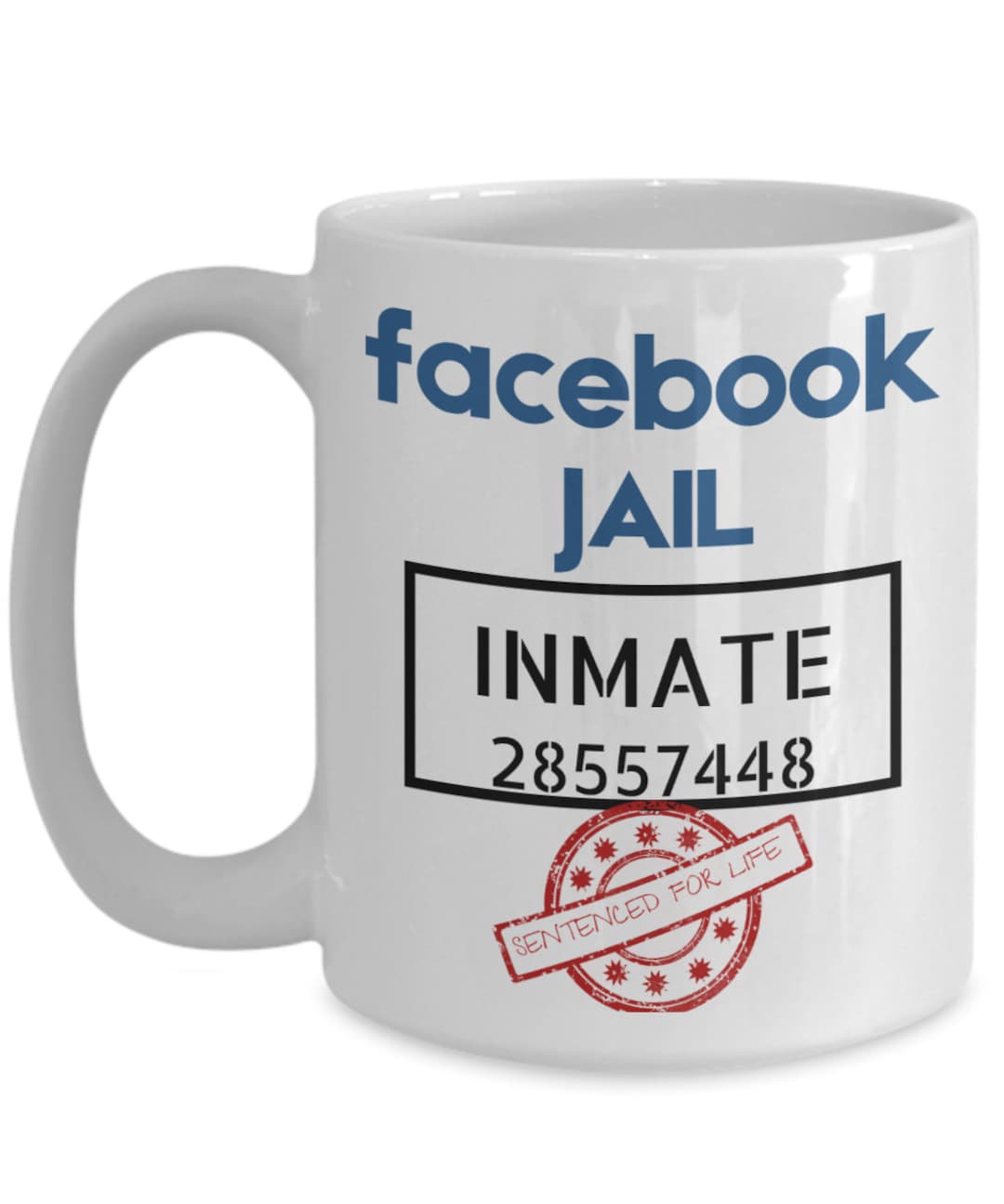 Facebook Jail Inmate Coffee Mug: Funny Sarcastic Gift - Etsy