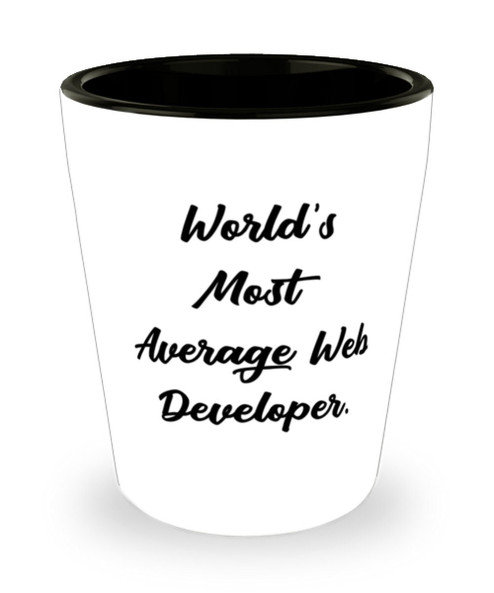 Gag Gift Web Developer Gifts, World's Most Average Web Developer ...