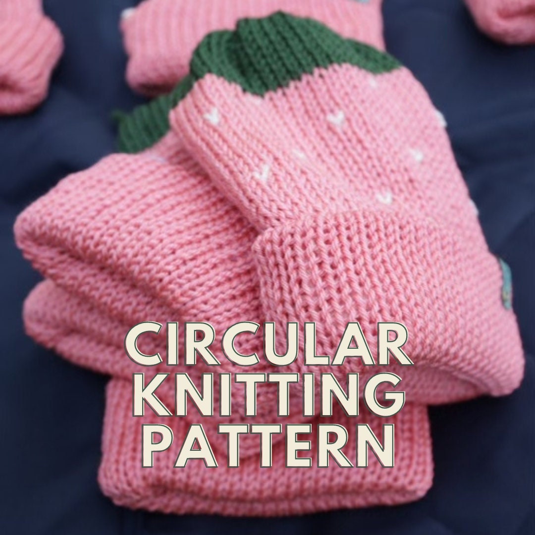 The Strawberry Hat, Circular Knitting Machine Pattern, Digital Circular ...