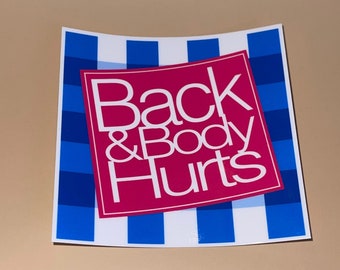 Body Hurts Sticker - Etsy