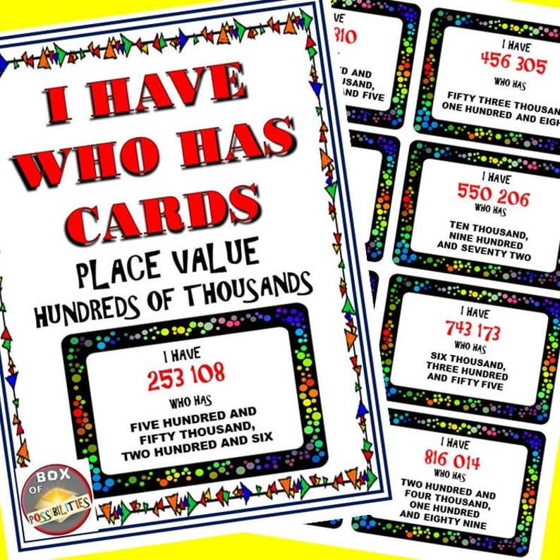 I Have Who Has Place Value Hundreds of Thousands - 100000. A Fun ...
