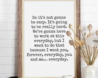 So It's Not Gonna Be Easy, It's Going to Be Really Hard... the Notebook ...