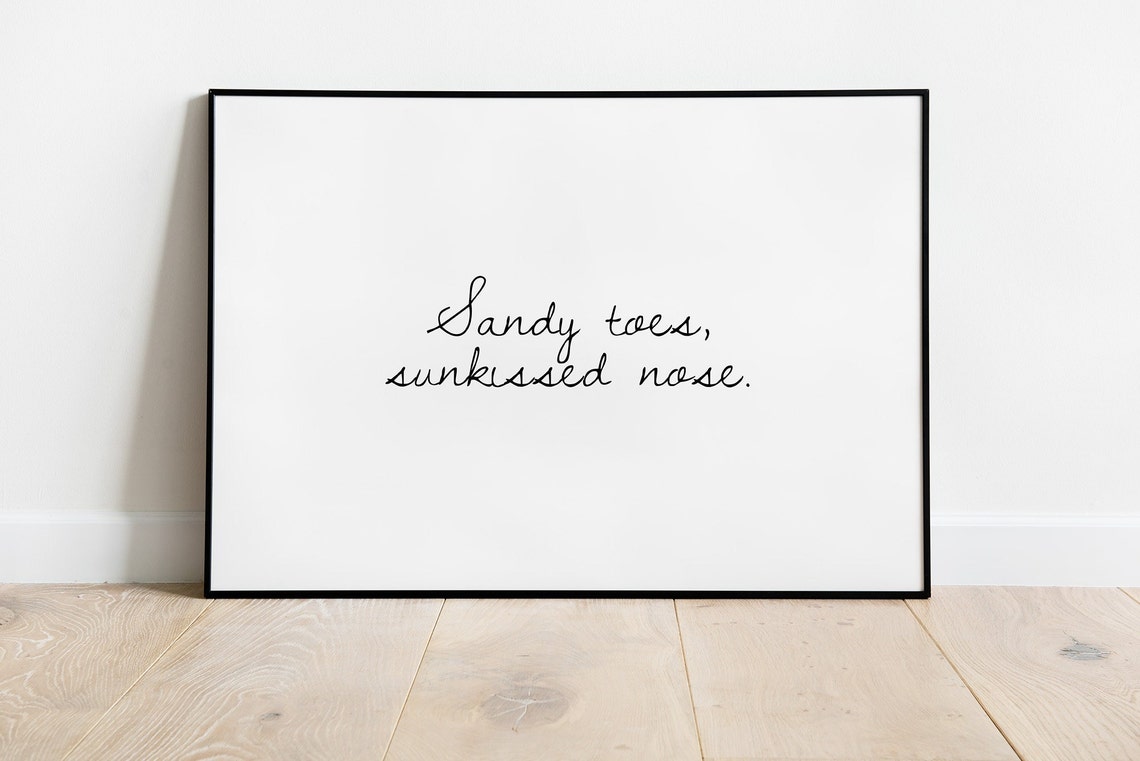 Sandy Toes Sunkissed Nose. Printable Poster Printable Wall - Etsy