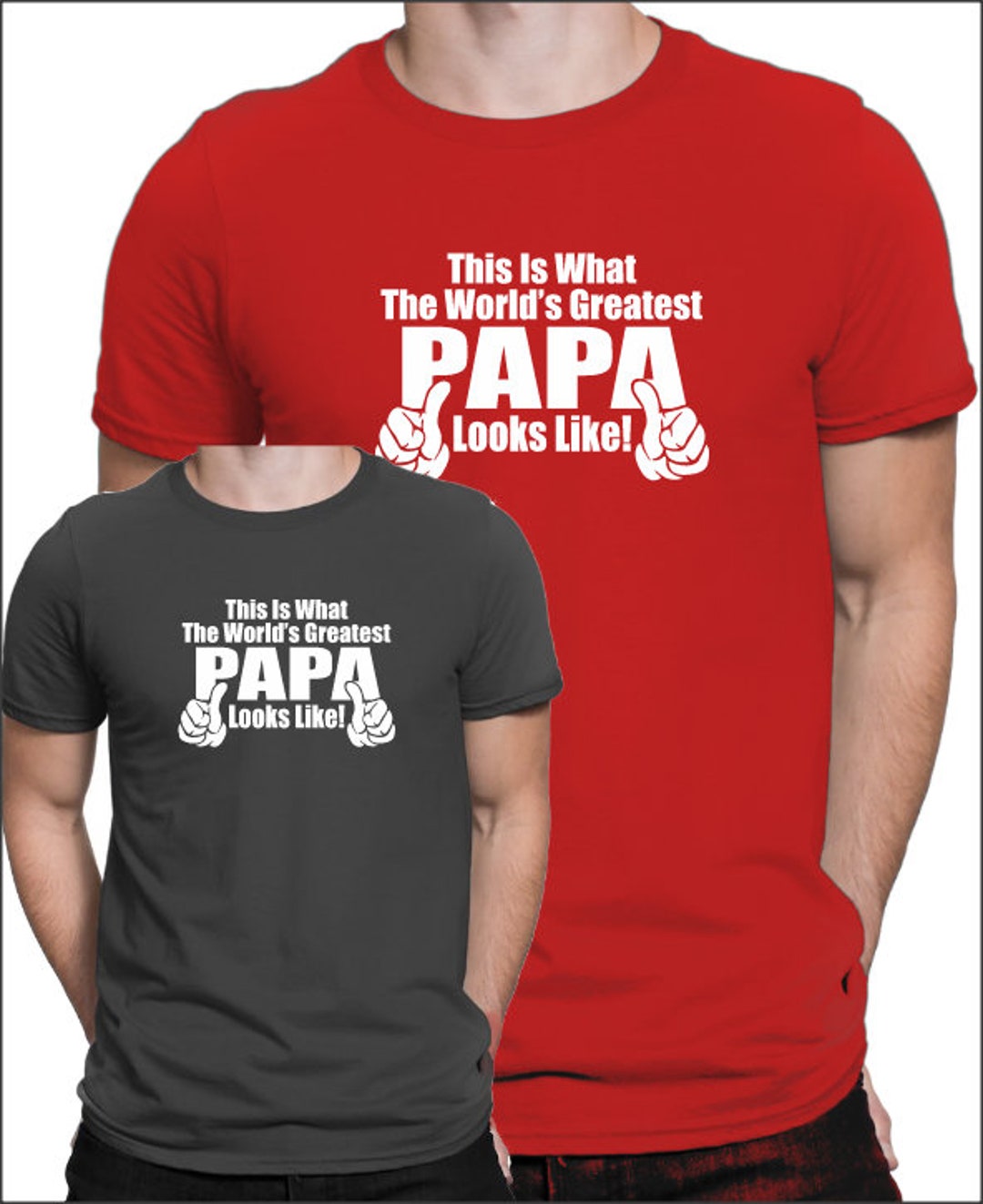 This is What the World's Greatest Papa Looks Like T-shirt Gift Daddy ...