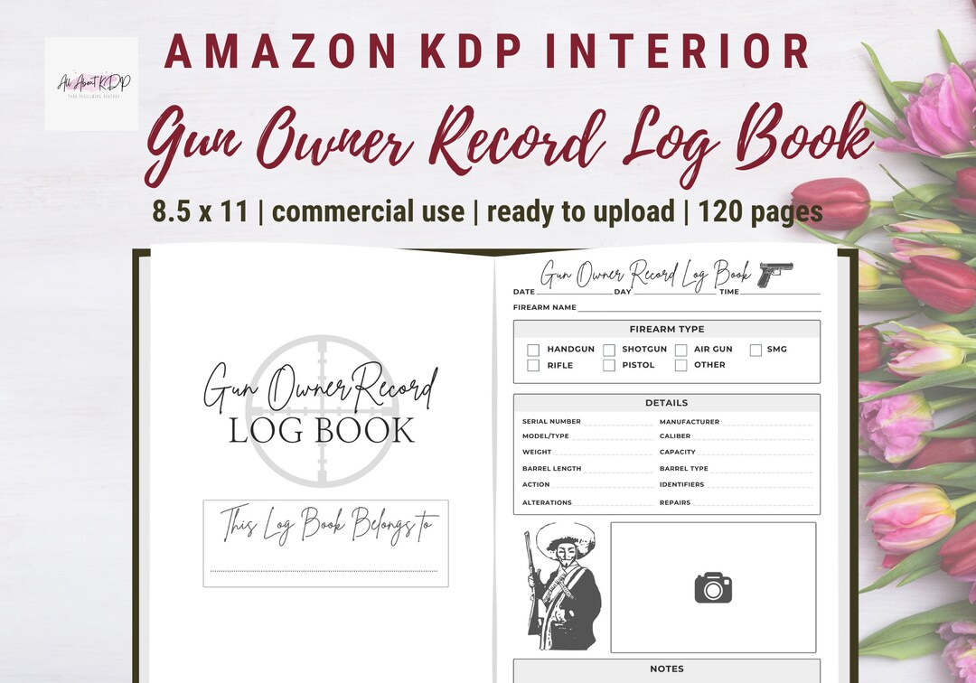 Guns Owner Record Log Book | KDP Interior | 8.5x11 Inches (with Bleed ...