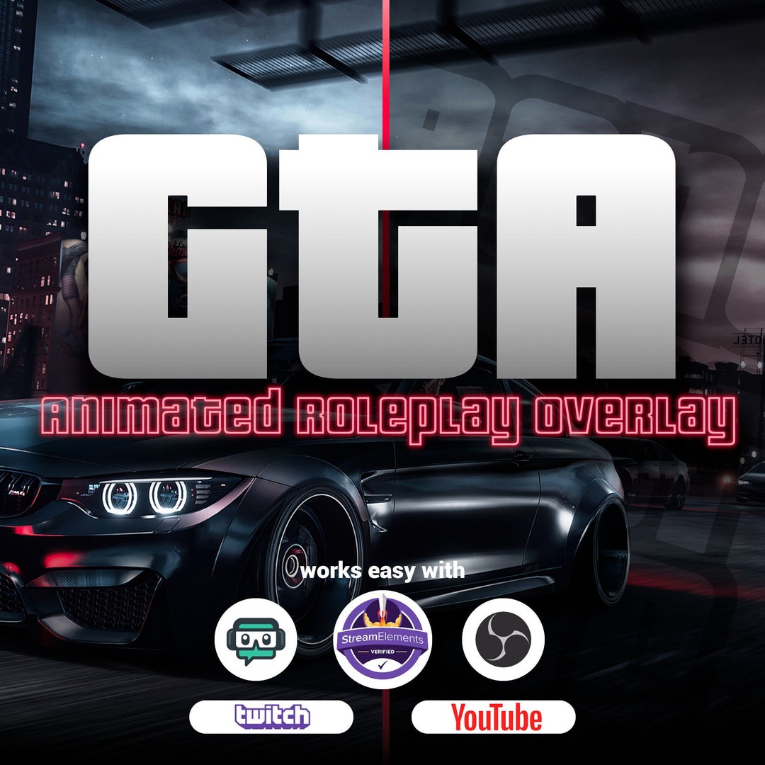 ANIMATED Grand Theft Auto Roleplay Overlay Pack I GTA Streaming ...