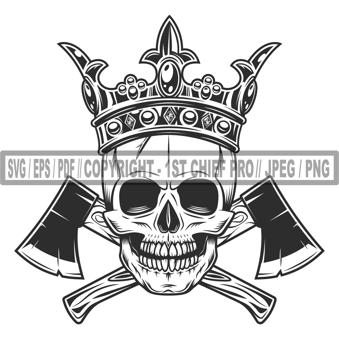 Skull Svg in Crown Svg and Axe Svg. Lumberjack Axe Svg and Skull Svg in ...