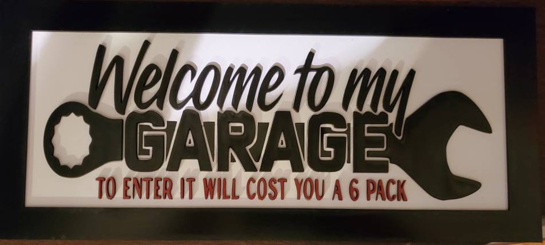 Welcome to My Garage Sign 6 Pack to Enter Custom Made Laser Cut Hand ...