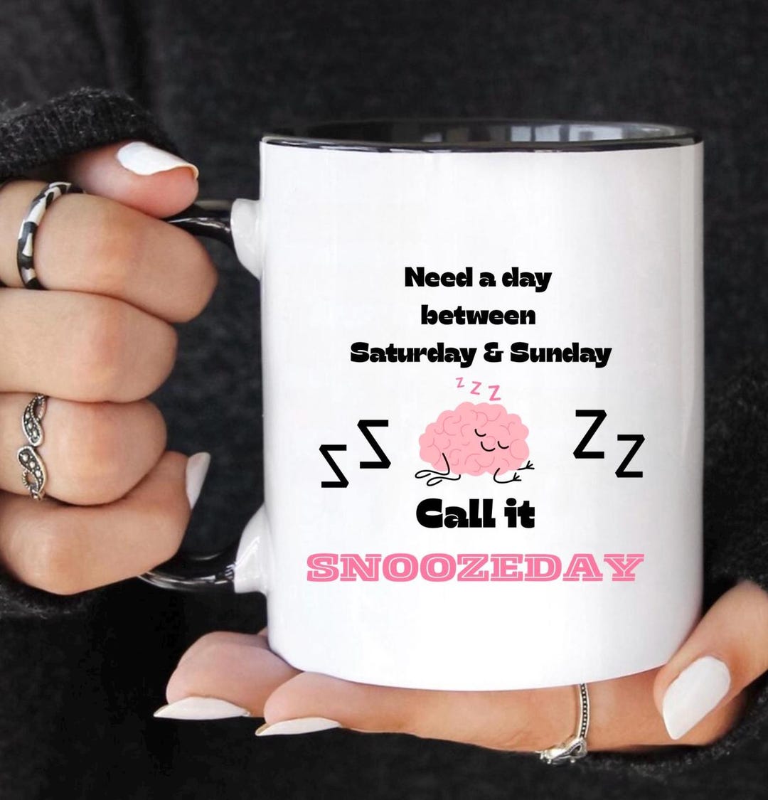 Weekend Mug, Office Coffee Cup, Funny Snoozeday Saturday Sunday, Work ...