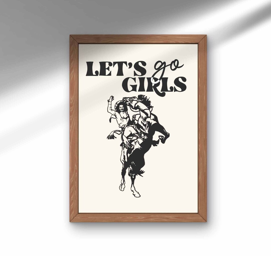 Let’s Go Girls Wall Art, PRINTABLE Western Cowgirl Art, Trendy Cowgirl ...