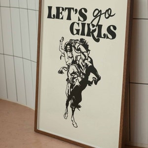 Let’s Go Girls Wall Art, PRINTABLE Western Cowgirl Art, Trendy Cowgirl ...