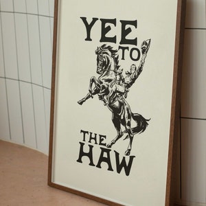Yee to the Haw Cowboy Art, PRINTABLE Western Art, Retro Cowboy Print ...