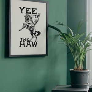 Yee to the Haw Cowboy Art, PRINTABLE Western Art, Retro Cowboy Print ...