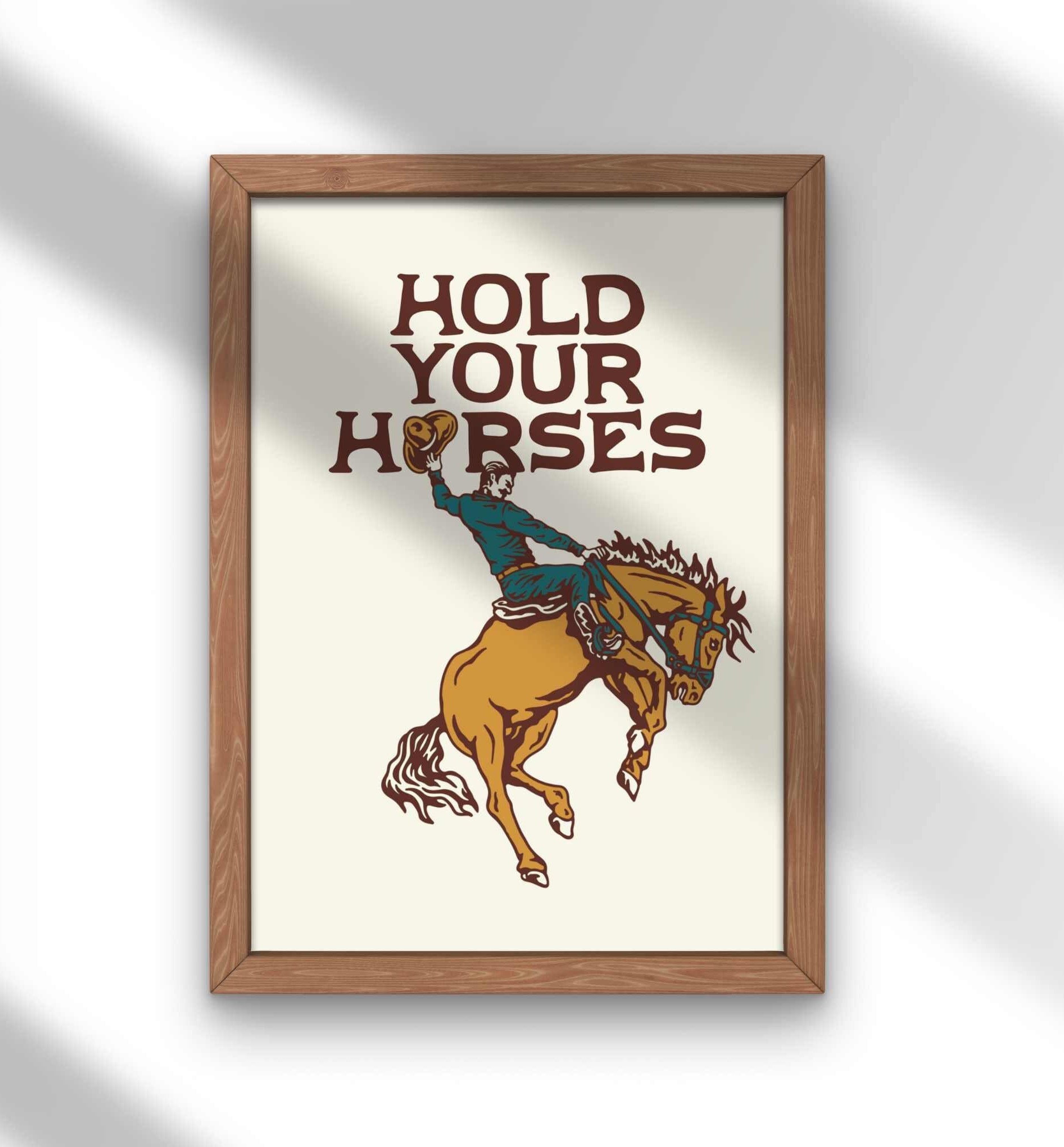 Hold Your Horses