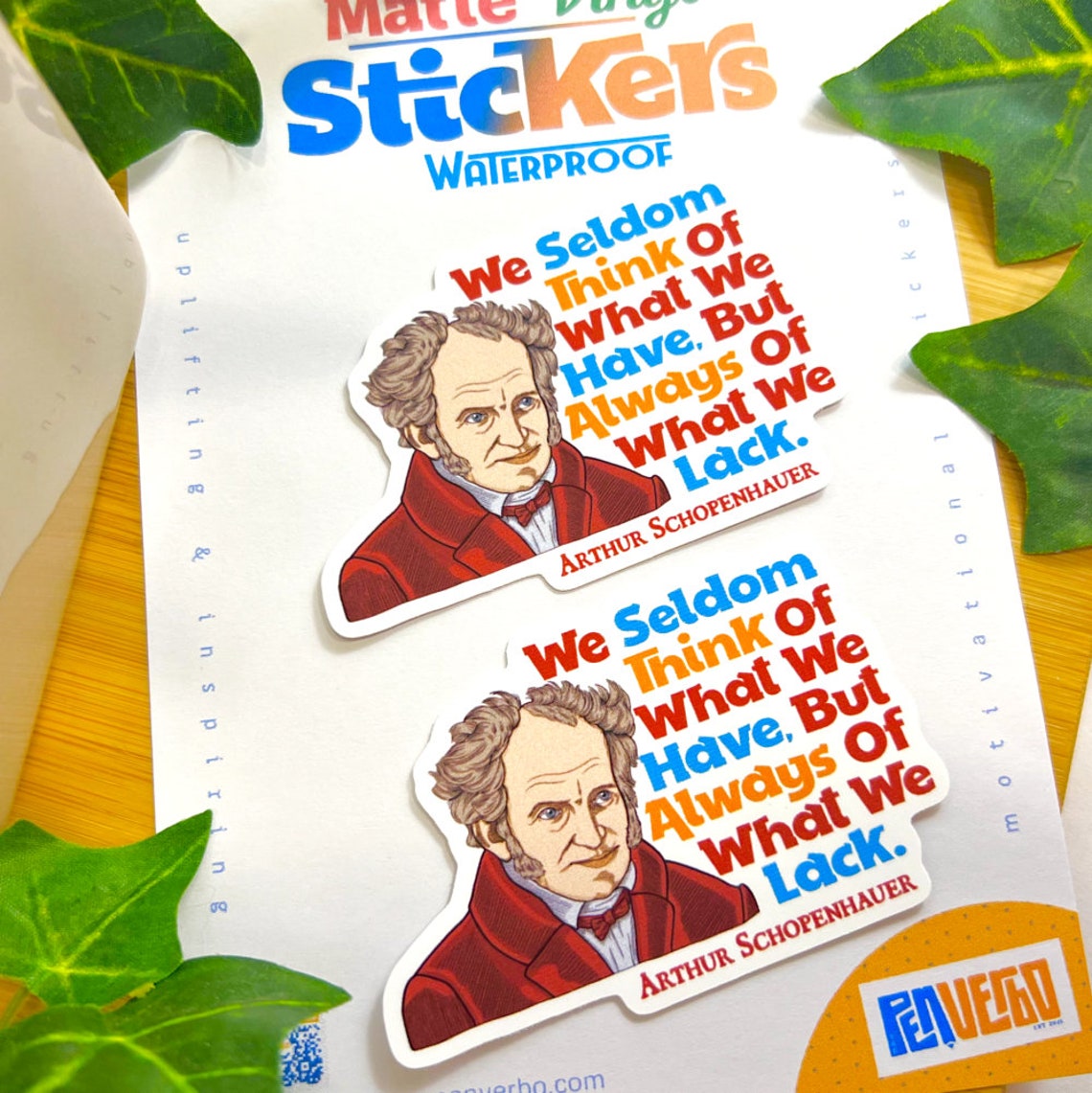 Arthur Schopenhauer Quote Sticker | We Think of What We Lack ...